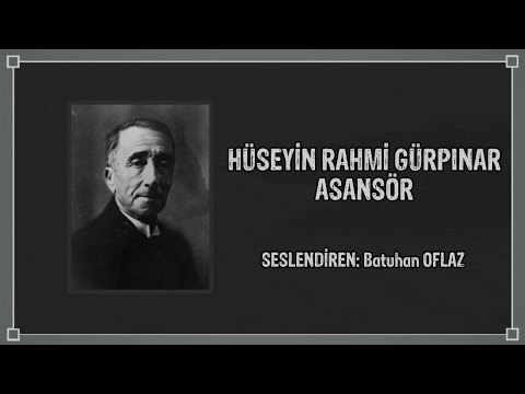 Asansör - Hüseyin Rahmi Gürpınar | Sesli Kitap | Batuhan Oflaz