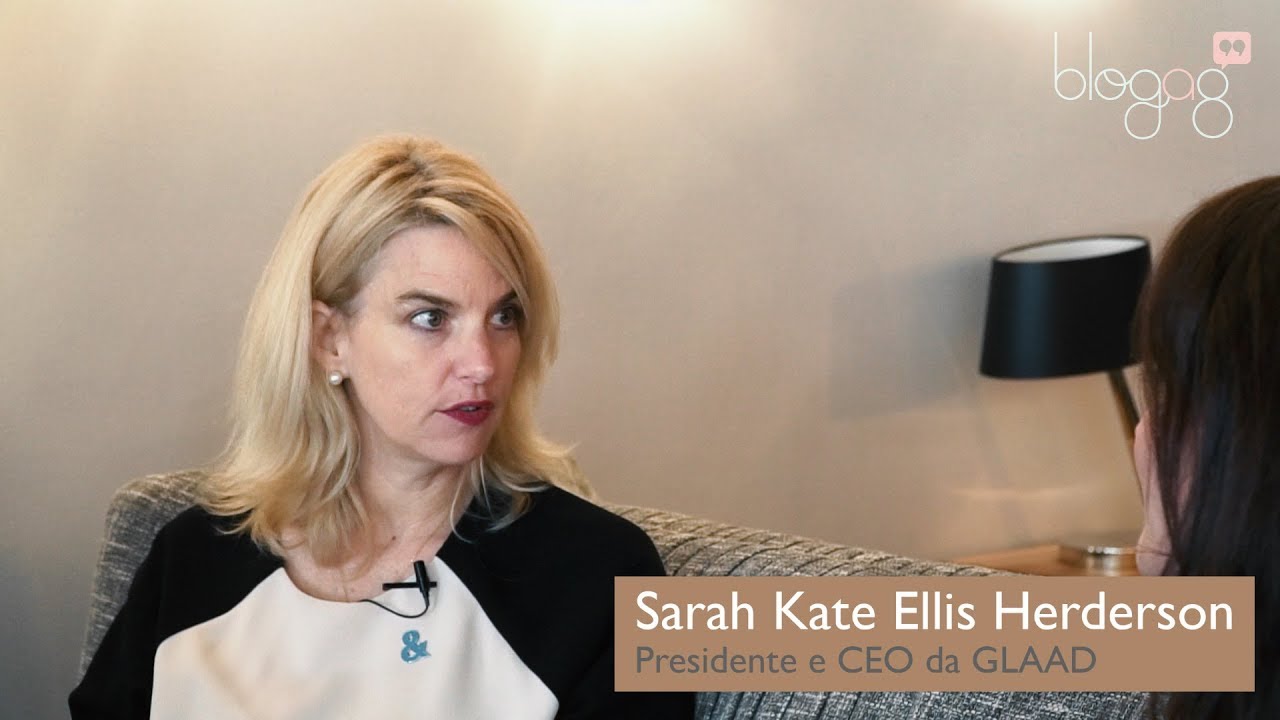 Entrevista Exclusiva Sarah Kate Ellis - Presidente e CEO da GLAAD - YouTube