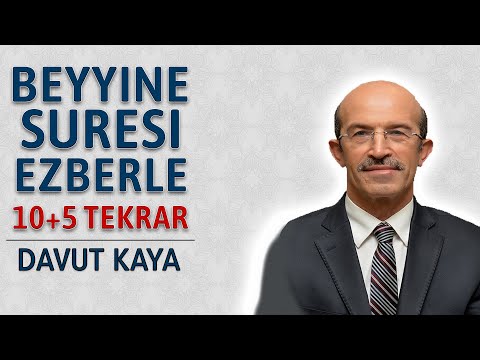 Beyyine suresi ezberle 10 tekrar Davut Kaya