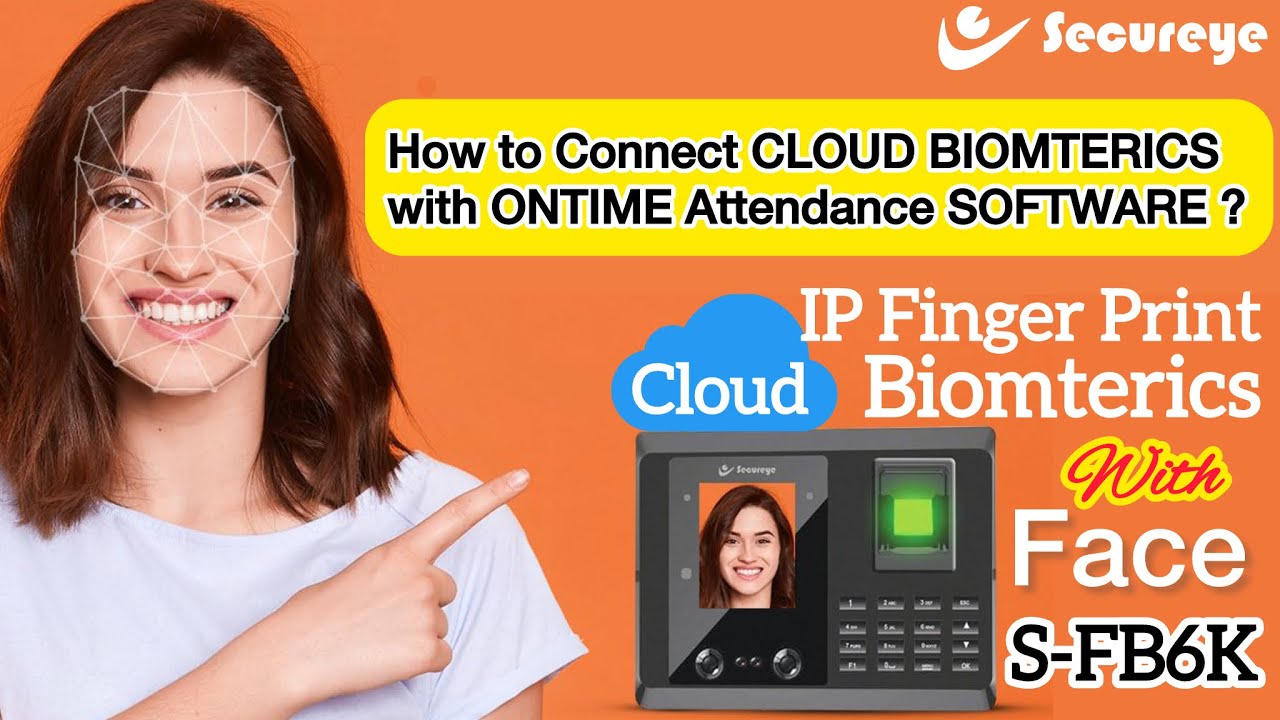 Secureye Cloud Biomterics installation with Ontime attendance Software ...