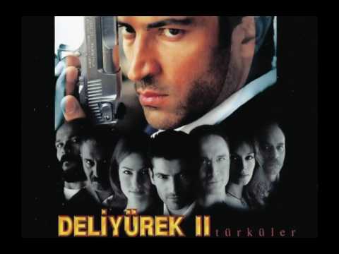Deli Yürek Dizisi - Jenerik Müziği