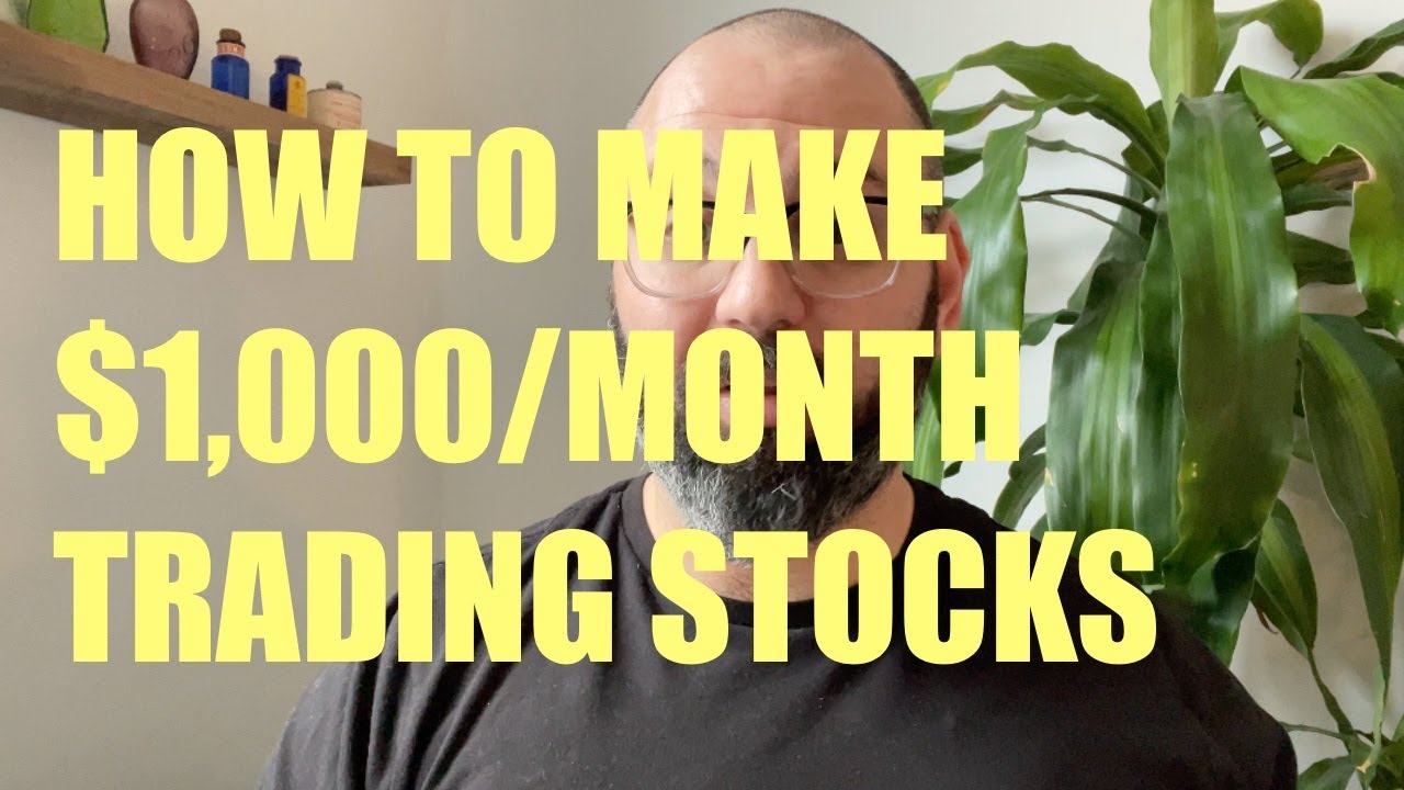 How to Make $1,000/MO Trading Stocks | #DayTrading #SwingTrader #Hustle ...