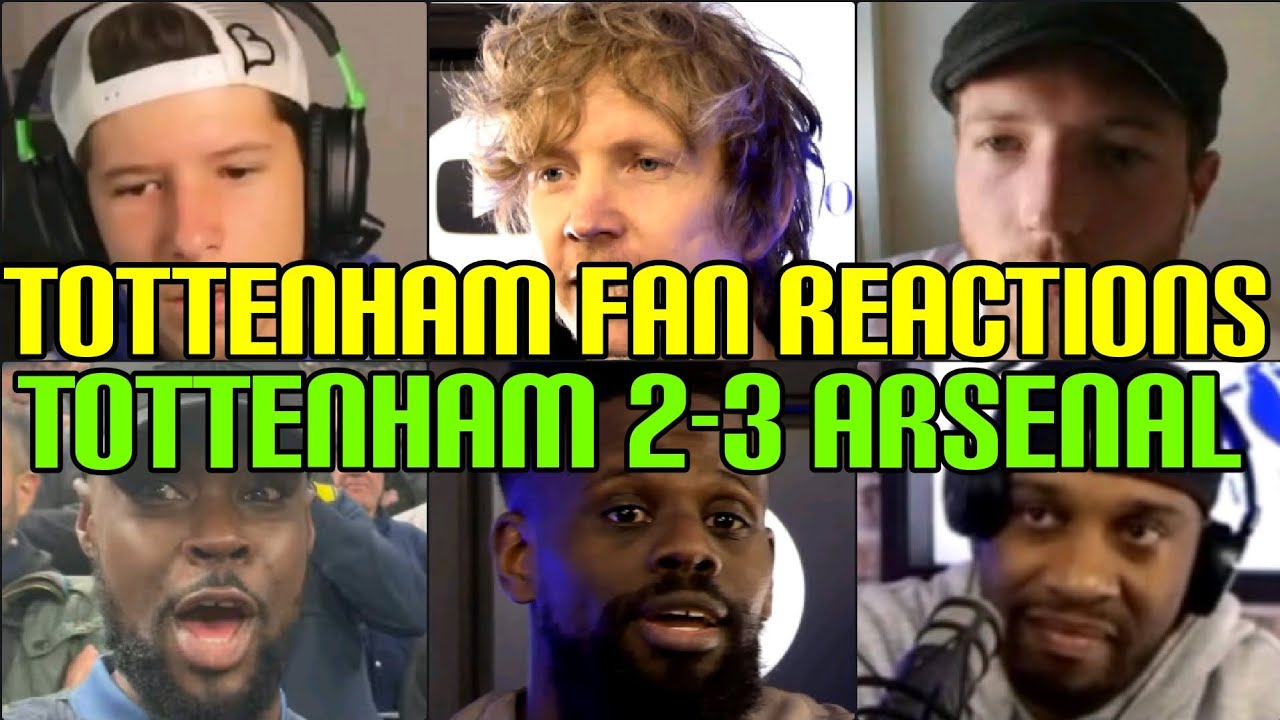 TOTTENHAM FANS REACTION TO TOTTENHAM 2-3 ARSENAL (Arsenal Goals Only ...