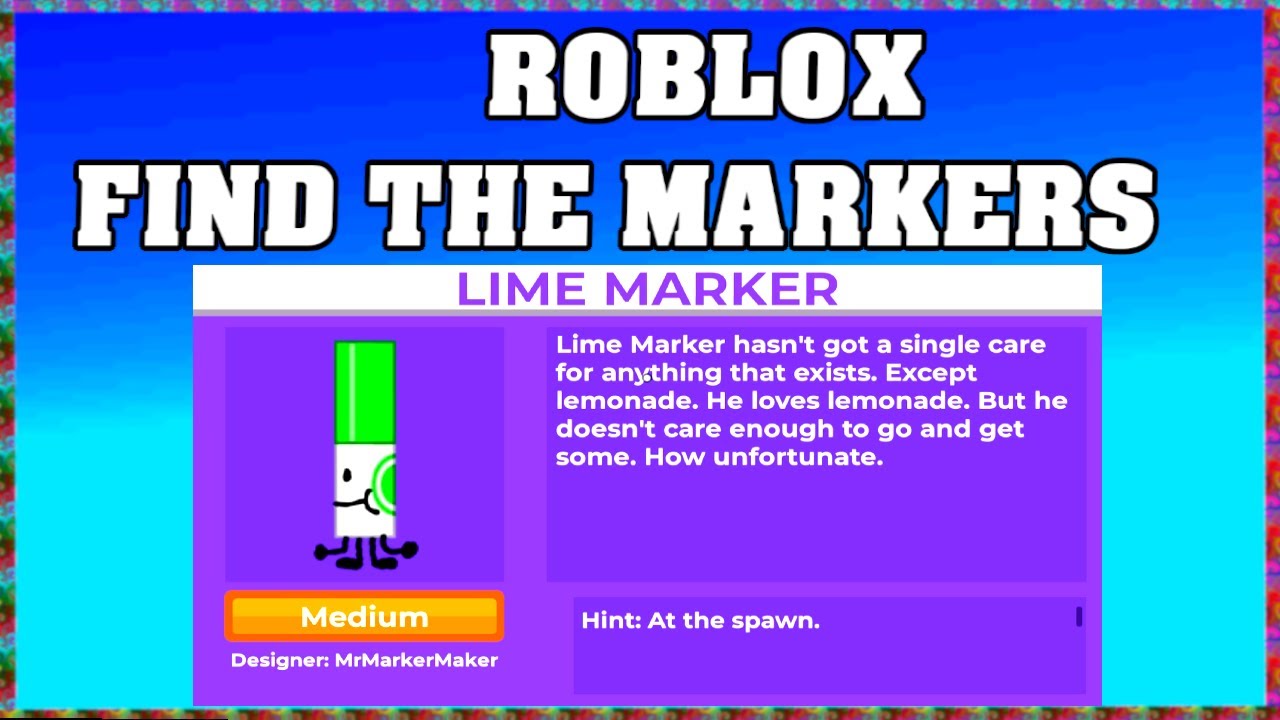 How To Find LIME MARKER in ROBLOX FIND THE MARKERS🖌️ [UPDATE 2025 ...