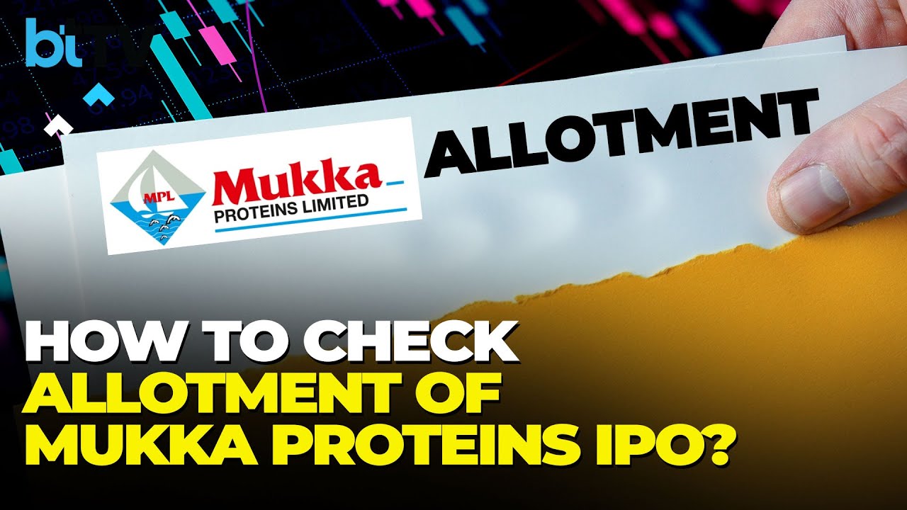 Mukka Proteins IPO Share Allotment Finalised. Here's Step-by-step Guide ...