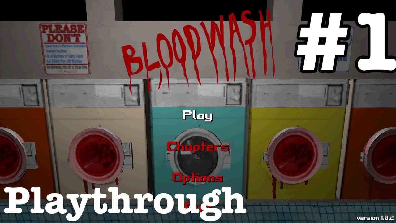 BLOODWASH Playthrough part 1 - YouTube