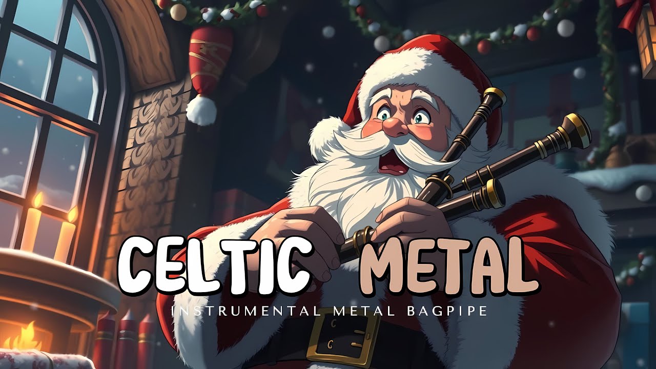 Santa Claus with Bagpipe Celtic Metal 🎅 Christmas Playlist With Bagpipe ...