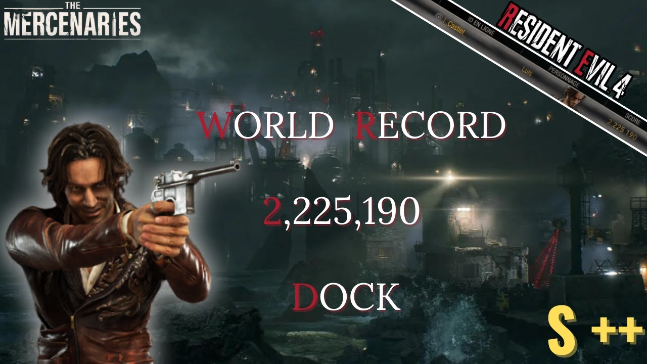 Resident Evil 4 REMAKE (OLD) WORLD RECORD MERCENARIES "2,225,190" "DOCK ...