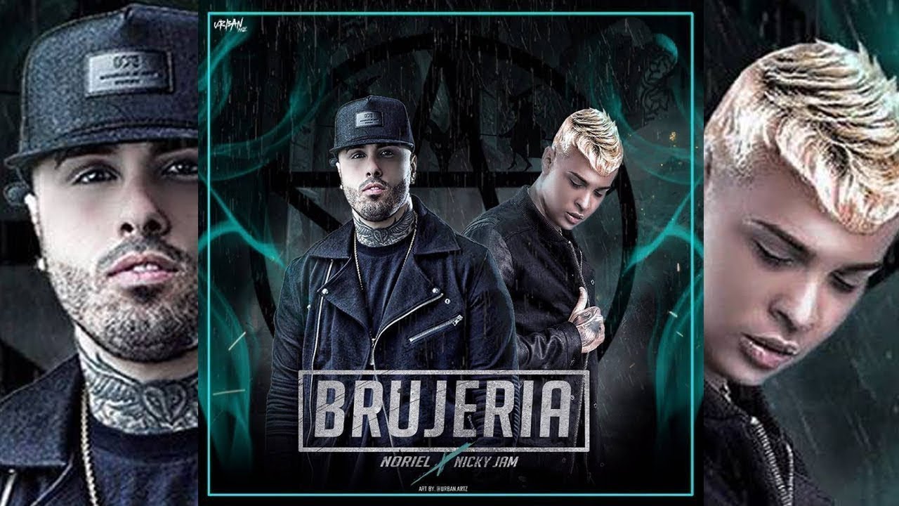 Noriel - Brujería Ft. Nicky Jam (Trap Capos Season II) - YouTube