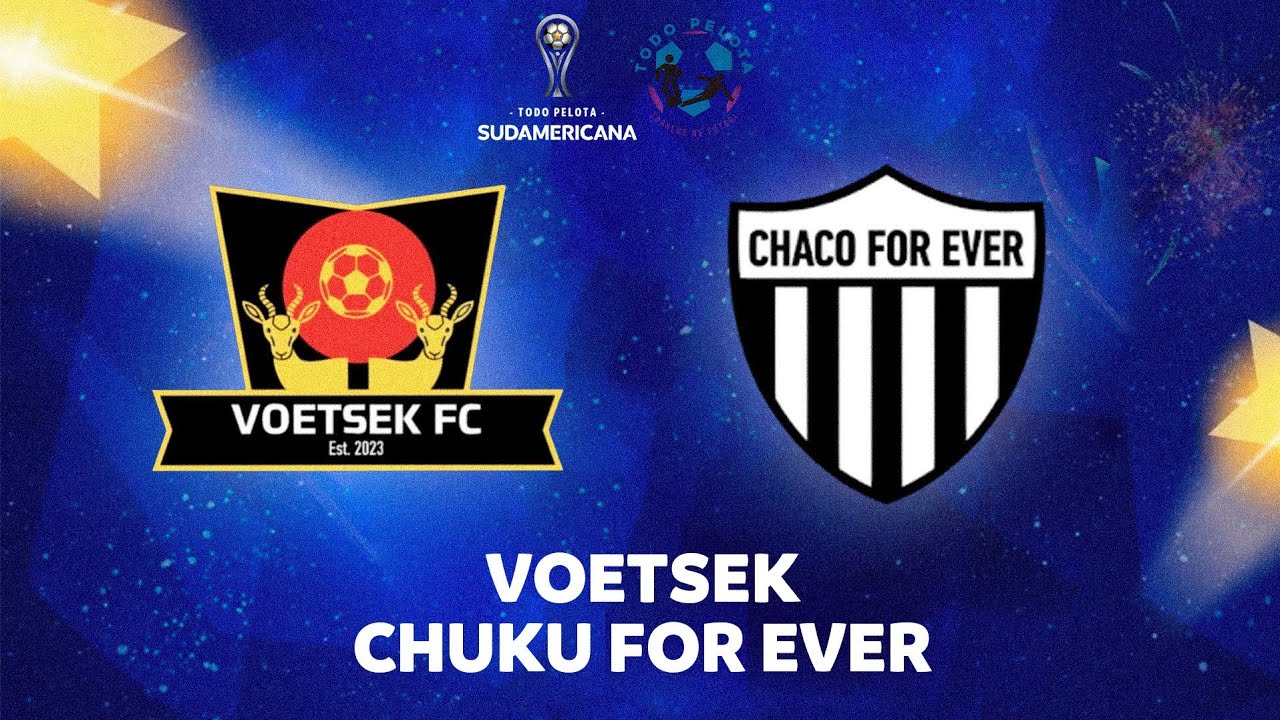 VOETSEK VS CHUKU FOR EVER - 27/10/24 - COPA SUDAMERICANA - YouTube