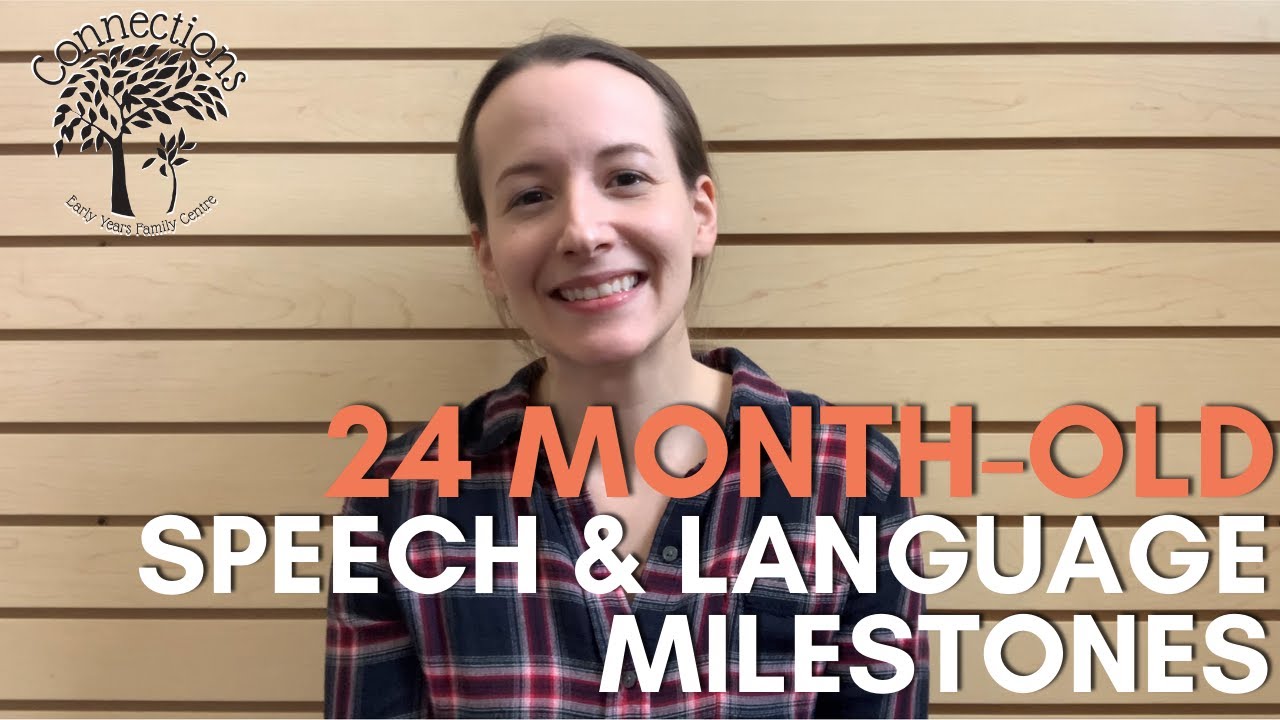 24 Month Speech & Language Milestones - YouTube
