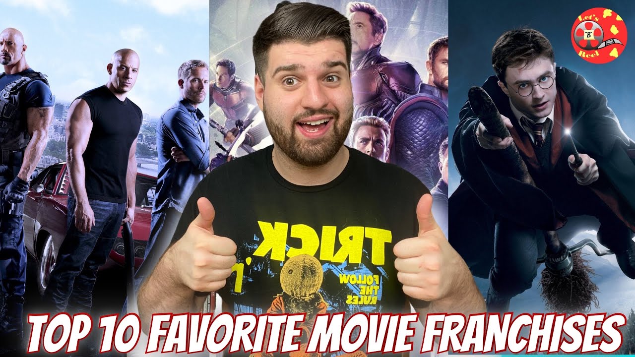 Top 10 Favorite Movie Franchises - YouTube