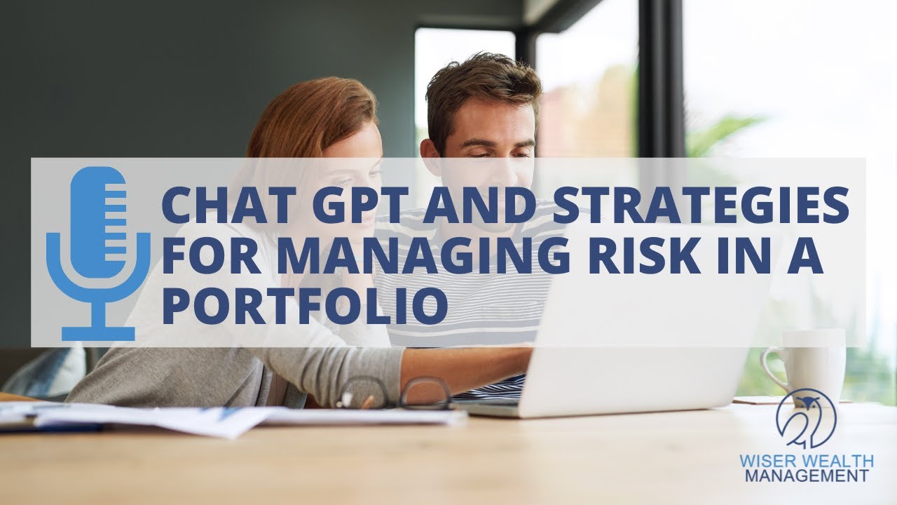 ChatGPT and Strategies for Managing Risk in a Portfolio | What is Chat ...