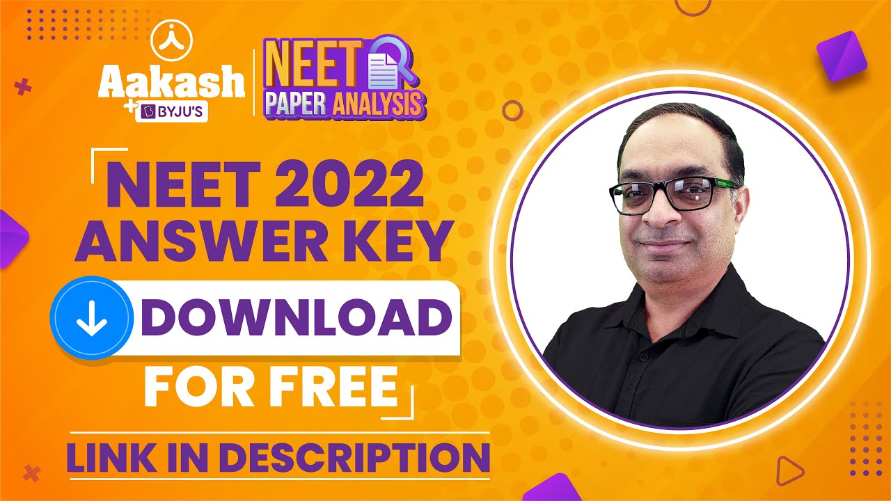 NEET 2022 Exam - NEET 2022 Answer Key (Download for FREE) | NEET Paper ...