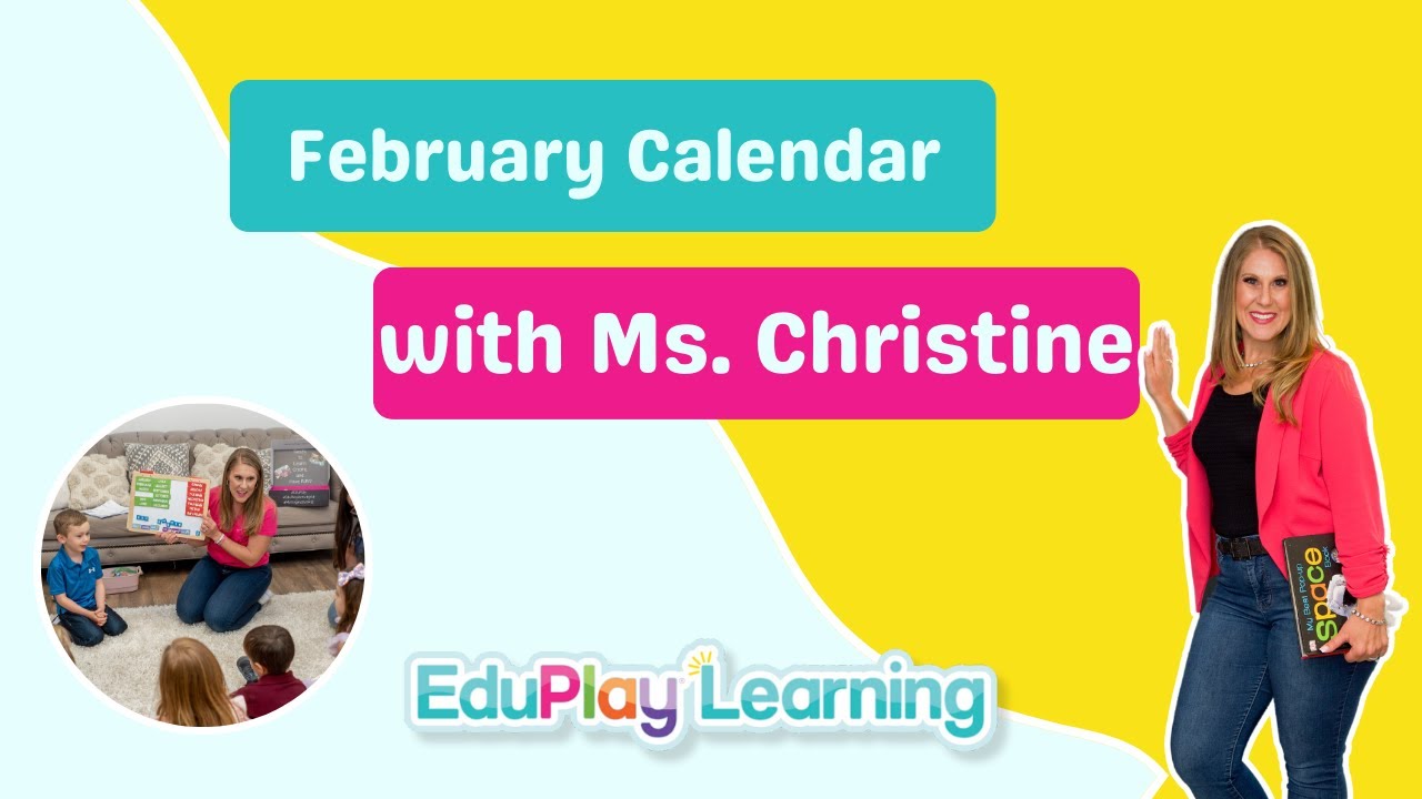 Calendar Routine - February 2025 | EduPlay Learning with Ms. Christine ...