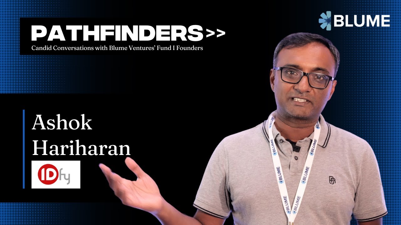 How IDfy Solves For Verification At Scale | Fund 1 | Ashok Hariharan ...