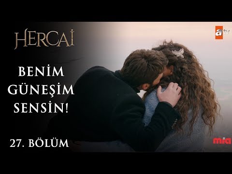 Benim güneşim sensin! - Hercai 27.Bölüm