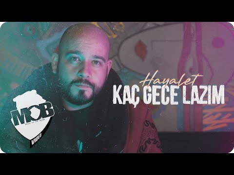 Hayalet - Kaç Gece Lazım (Official Music Video)