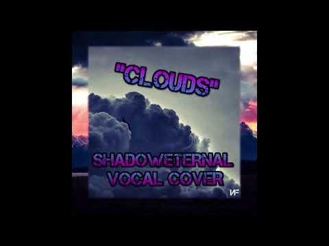 NF - CLOUDS (Vocal Cover) - YouTube