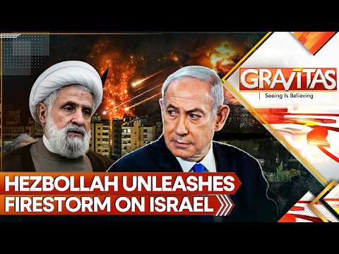 LIVE: Hezbollah Rains Deadly Fire on Israel Using Rockets, Drones & Heavy Artillery | Gravitas