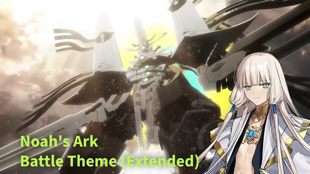 【FGO】Noah's Ark Raid Battle Theme (Extended)【Fate/Grand Order】 - YouTube