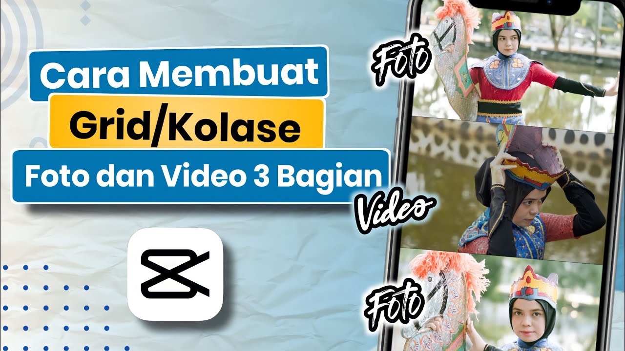 Cara Grid/Kolase Foto dan Video Jadi Satu di Capcut untuk Story ...