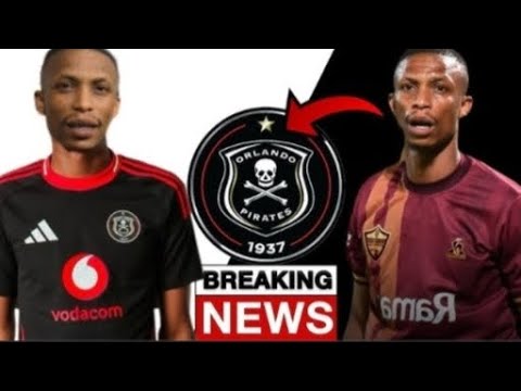 Orlando pirates sign Nduli⚽🔥New Signings for Orlando pirates Right ...