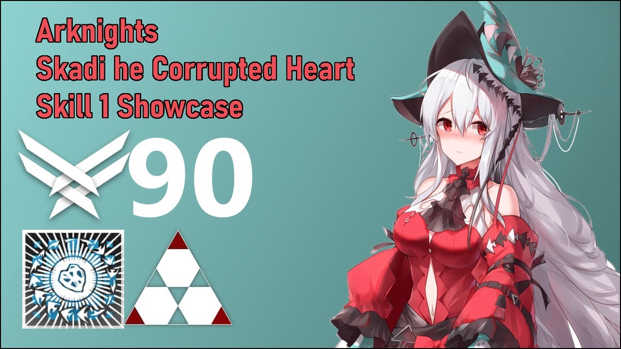 [Arknights] Skadi the Corrupted heart | S1 Showcase | Best healing ...