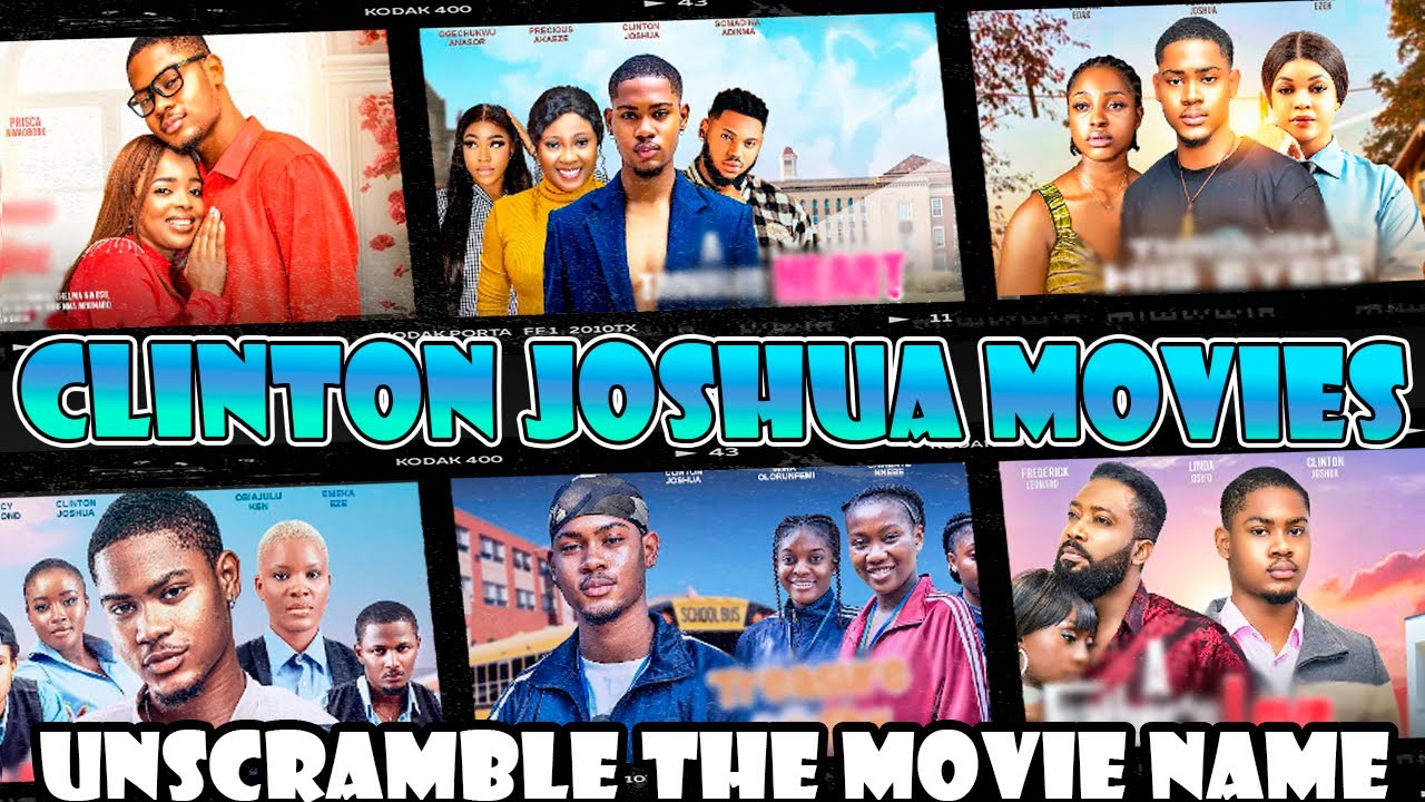 Clinton Joshua movies | Top 10 Clinton Joshua Movies | Unscramble Movie ...