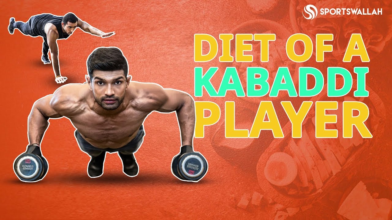 Wanna Be Kabaddi Ready? Here's The Diet You Need To Follow! - YouTube