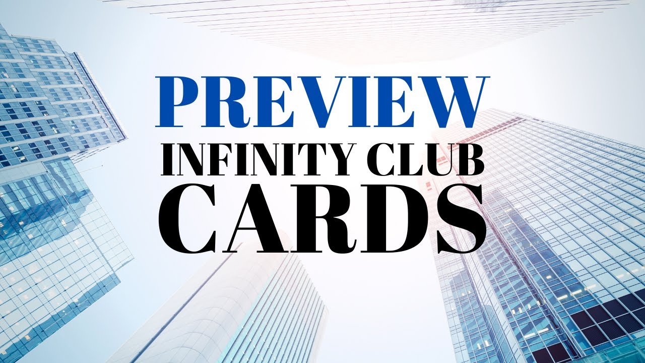 INFINITY CLUB CARDS - LAST FEW HOURS TO GET IN AT PRELAUNCH!! - YouTube