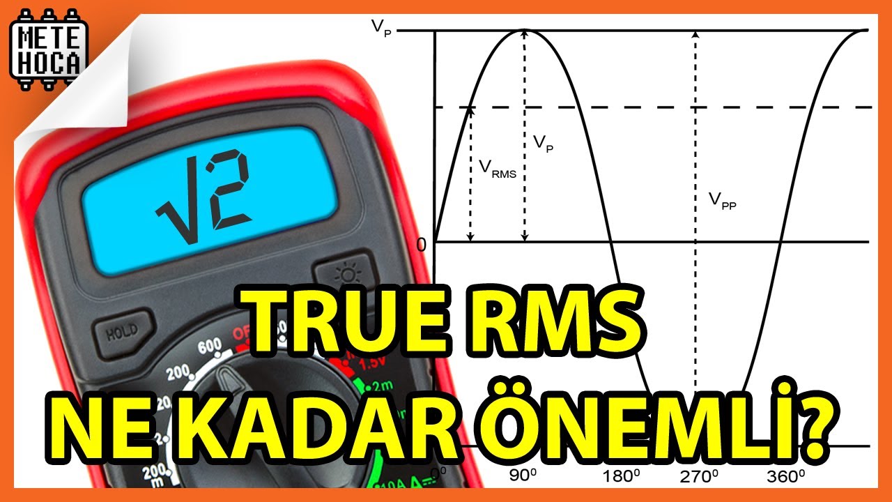 MULTİMETRELERDE TRUE RMS NEDİR? | ELEKTRONİK EĞİTİM | METE HOCA - YouTube