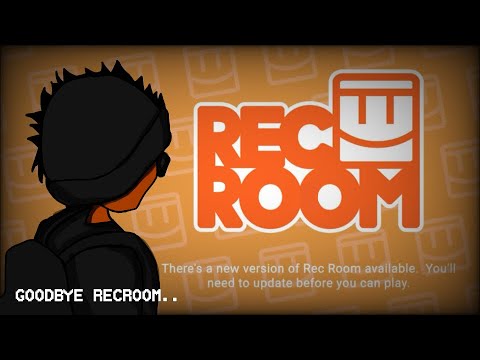 Goodbye Rec Room… - YouTube