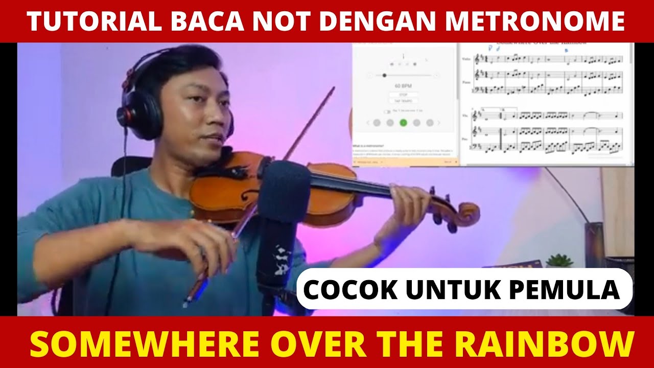 TUTORIAL BIOLA PEMULA OVER THE RAINBOW DENGAN METRONOME - YouTube