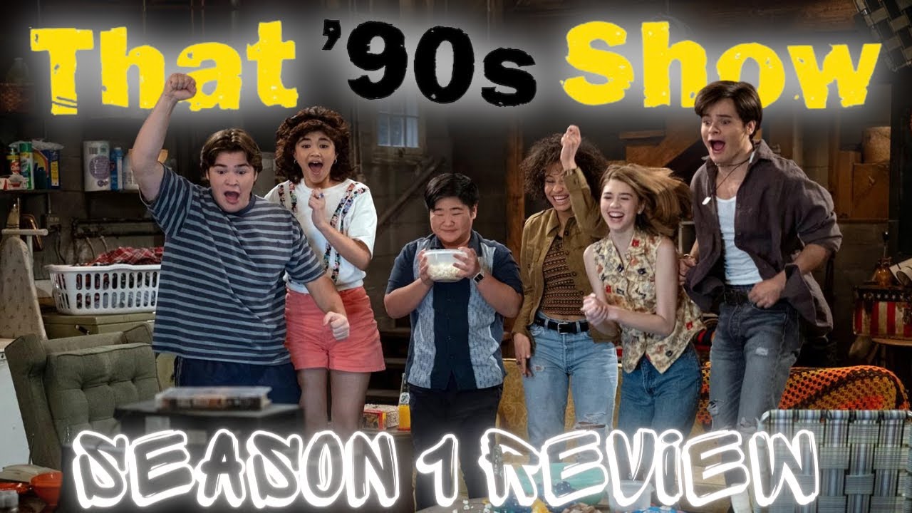 That 90’s Show: Season 1 - TV Show Review - YouTube