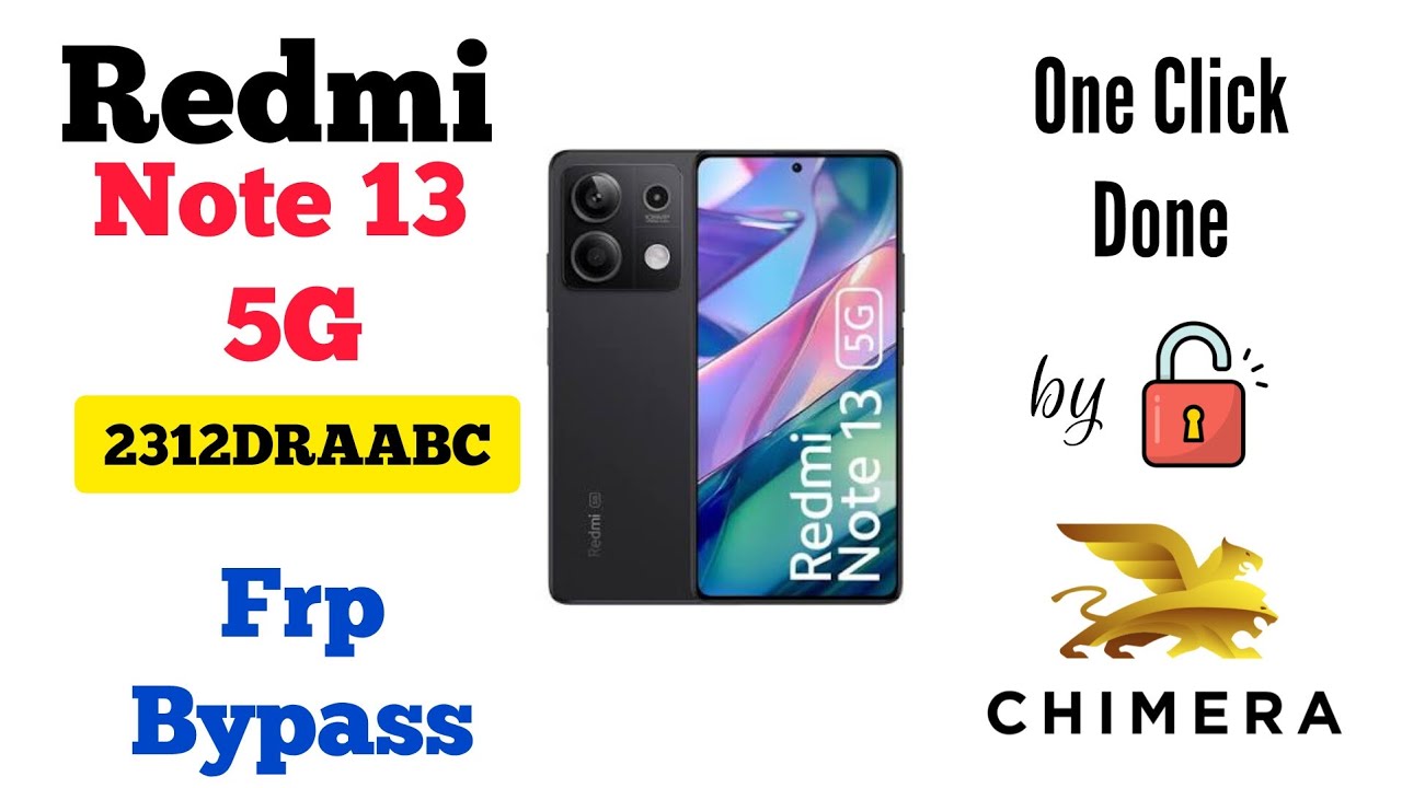 Xiaomi Redmi Note 13 5G 2312DRAABC Frp Bypass one click done by ...