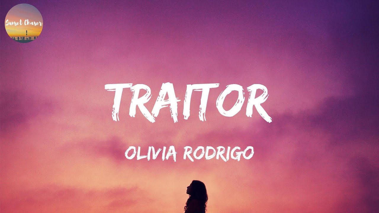 Olivia Rodrigo - traitor (Lyrics) - YouTube