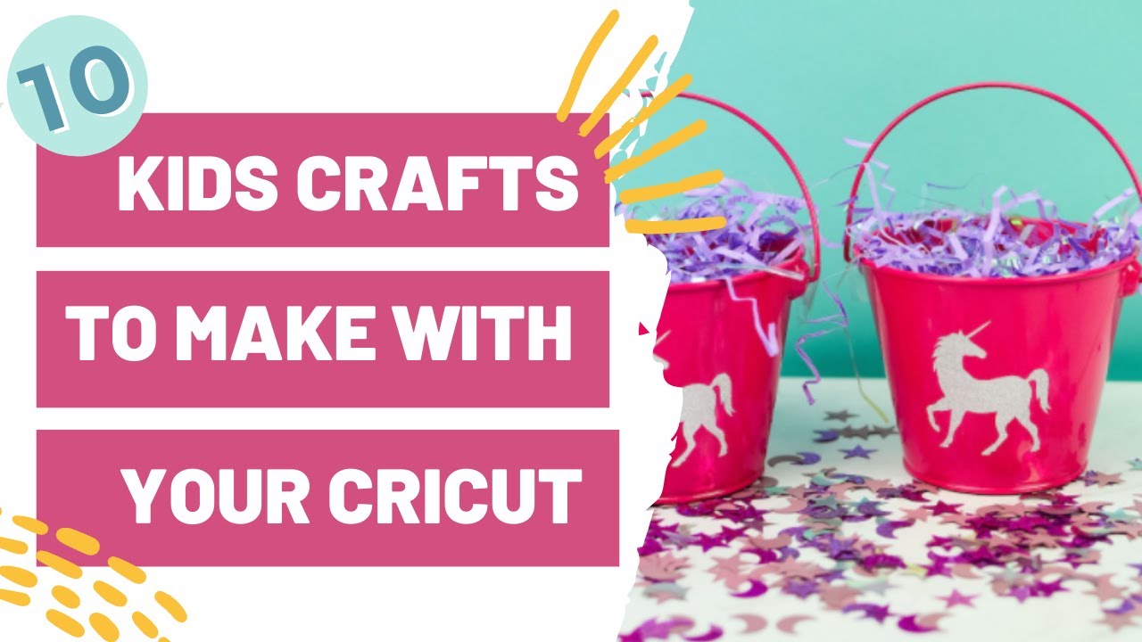 10 KIDS CRAFTS TO MAKE WITH YOUR CRICUT TODAY! - YouTube