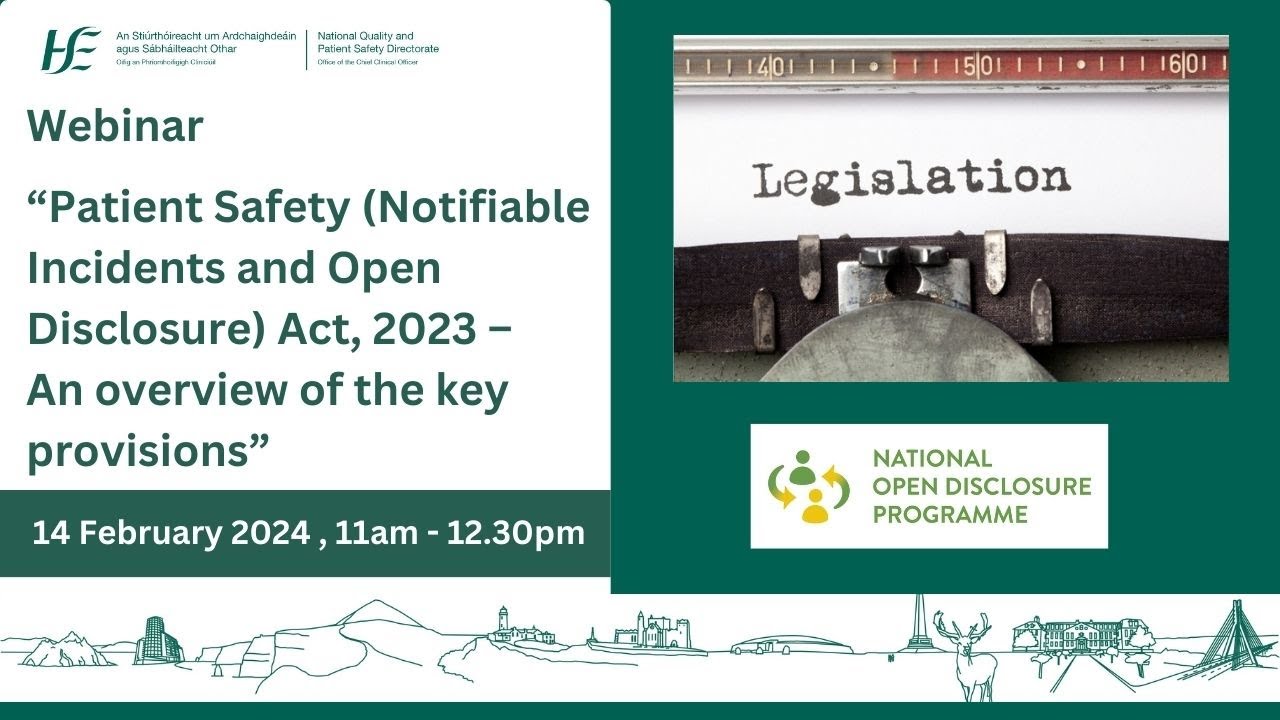 Open Disclosure Webinar: Patient Safety Act, 2023 – An overview of the ...