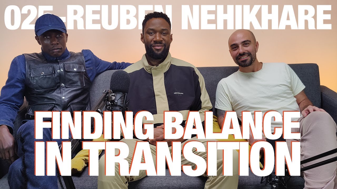Finding balance in transition - The Yogeez Podcast w/ Reuben Nehikhare ...