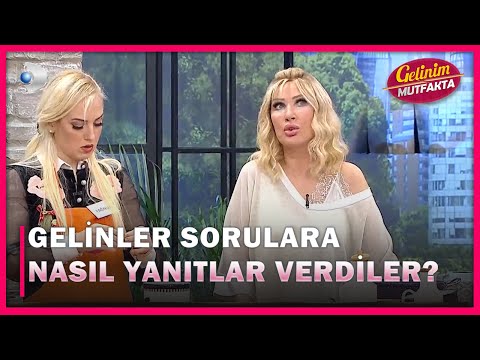 Gelinler Kritik Sorulara Nasıl Yanıtlar Verdiler? - Gelinim Mutfakta 709.Bölüm