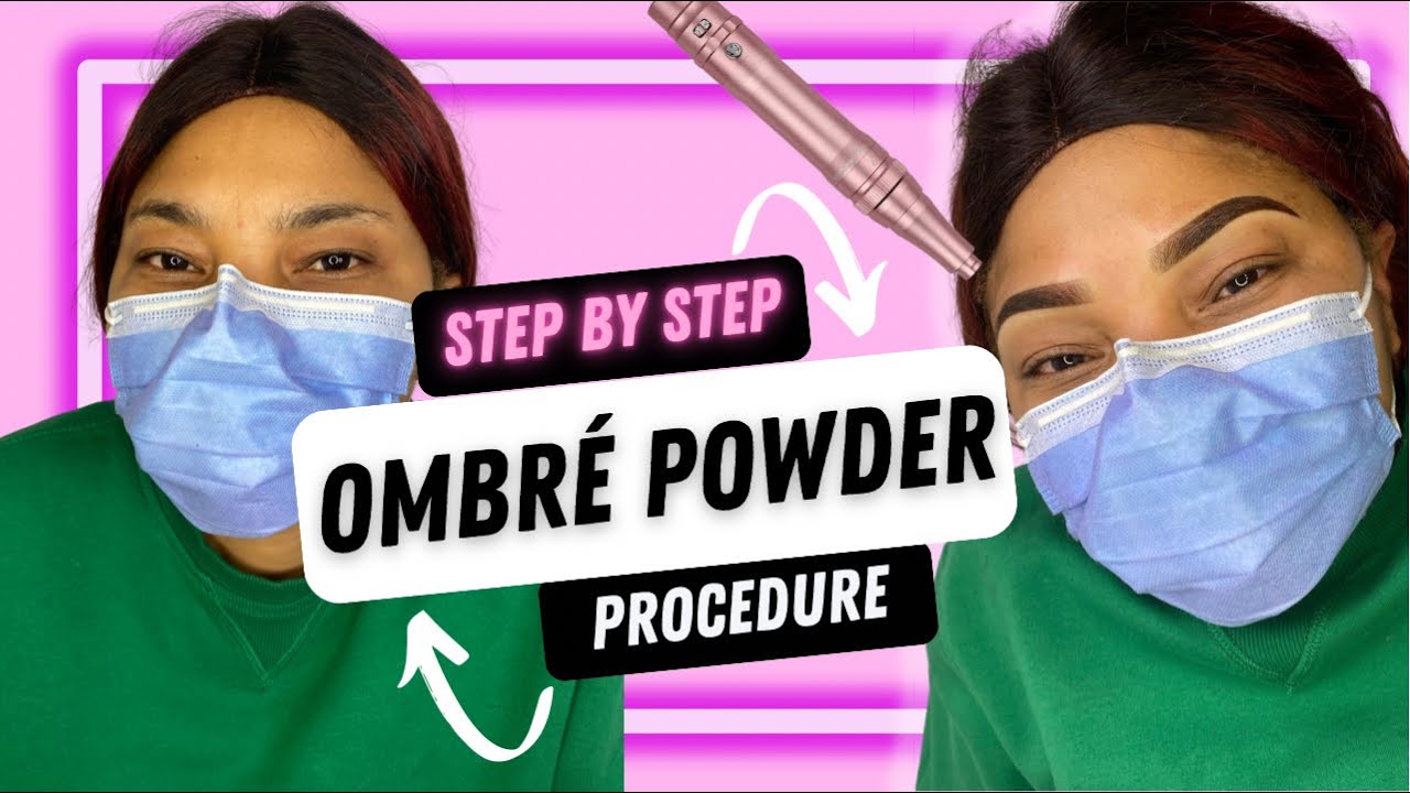 Step by Step Ombré Powder Tutorial! NEW 2023!! FULL PROCEDURE😍🔥 - YouTube