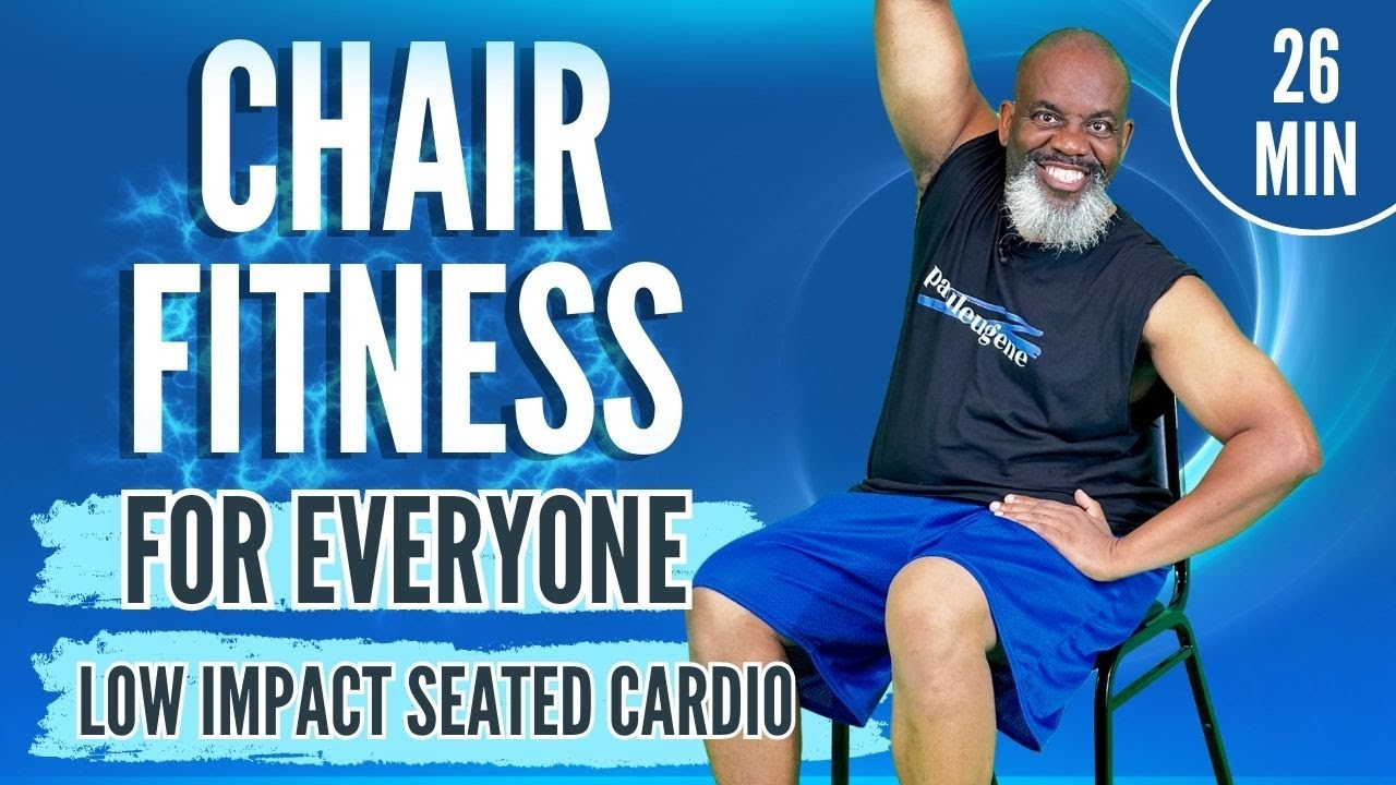 Sit & Sweat: 26-Minute Chair Fitness Seated Cardio Limited Mobility ...