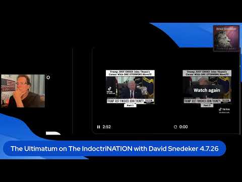 The Ultimatum on The IndoctriNATION w/ David Snedeker 4.7.26 - YouTube