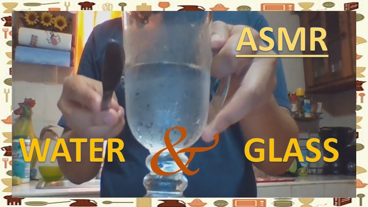ASMR: relax time. water and glass sounds. hard sound. - YouTube