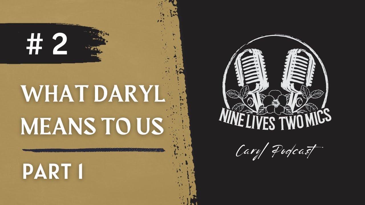 What Daryl Means to Us (Part 1) - YouTube