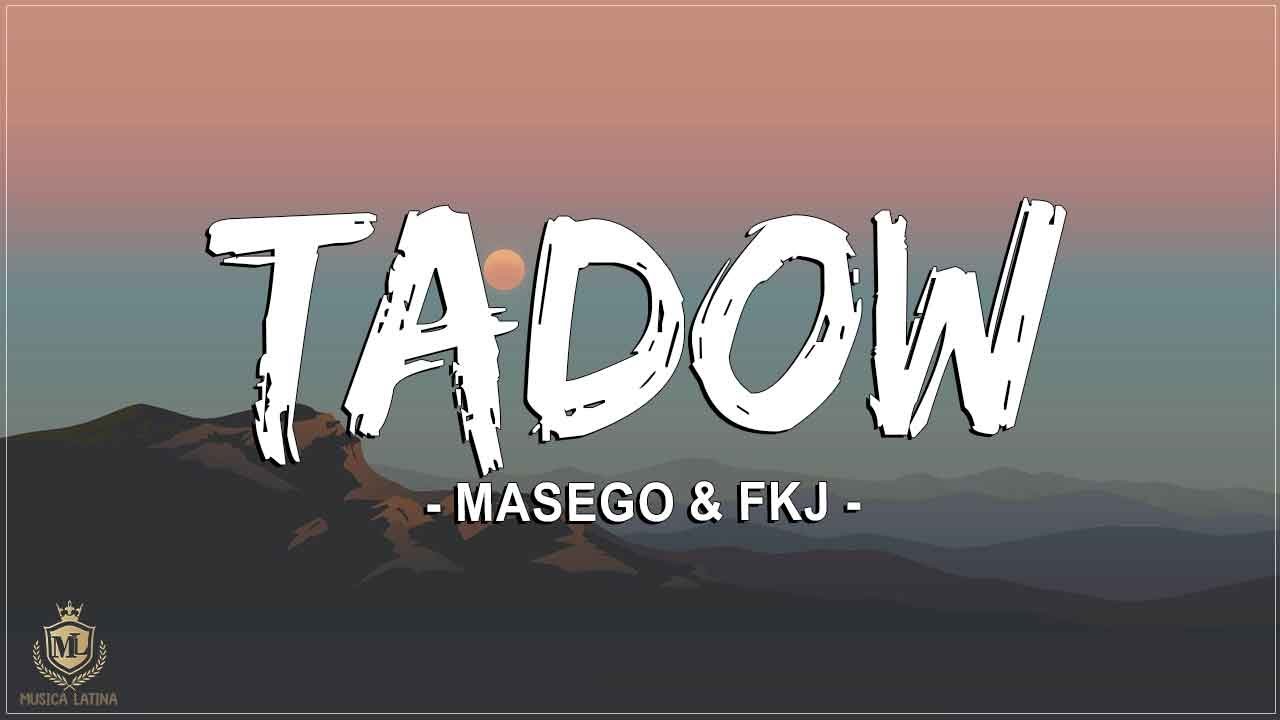 Masego & FKJ - Tadow (Letra/Lyrics) - YouTube