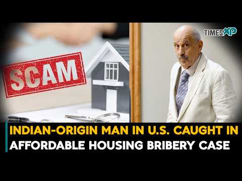 Indian-Origin Man In U.S. Caught In Affordable Housing Bribery Case| Indians In The U.S.