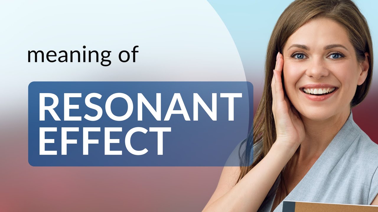 Resonant Effect in English: Understanding its Impact - YouTube
