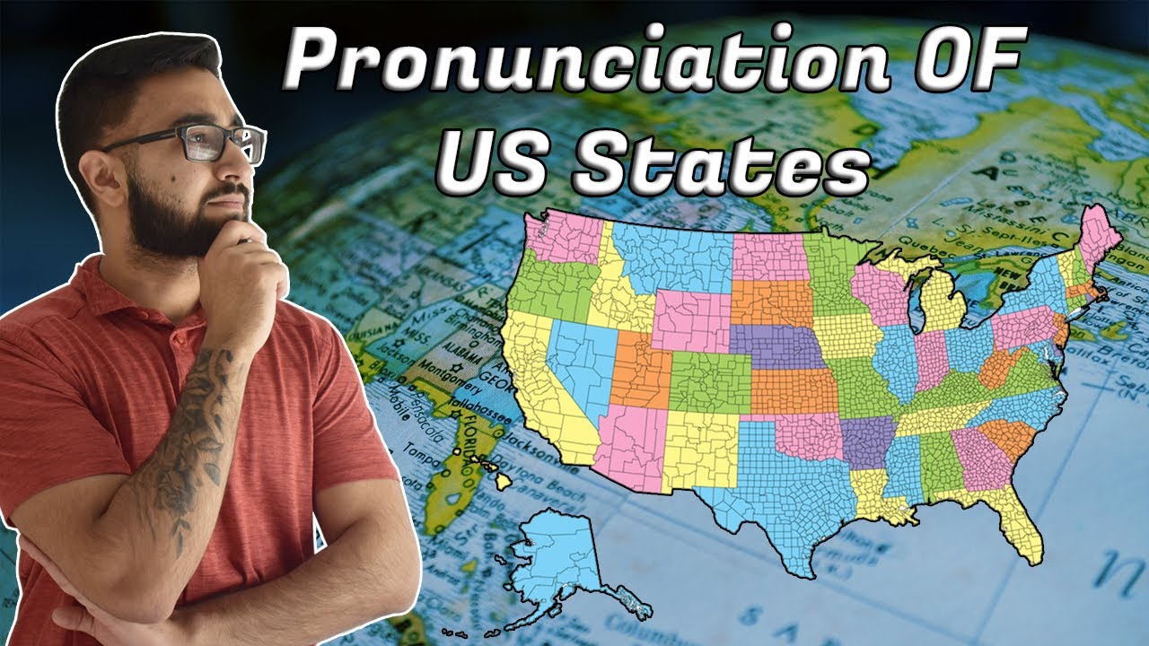 How to say the name of US States, Pronunciation of US States - YouTube